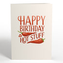 Happy Birthday Hot Stuff Pop-Up Card – Lovepop