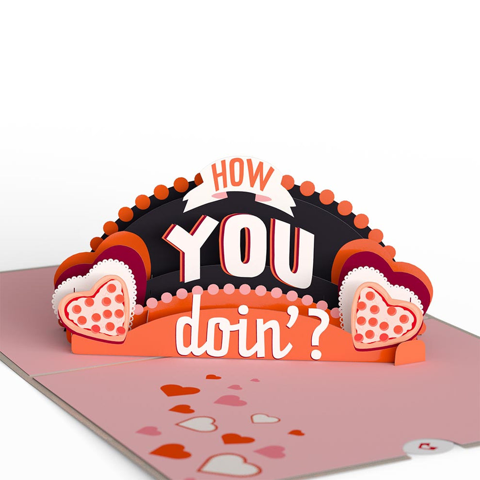 Friends How You Doin'? Valentine Pop-Up Card – Lovepop