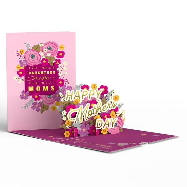 Best Daughters Make the Best Moms Pop-Up Card – Lovepop